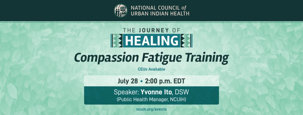 Compassion Fatigue Training - NCUIH